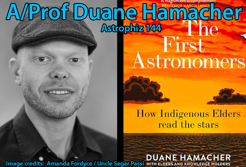 Astrophiz 144: ‘The First Astronomers’ with Associate Professor Duane ...